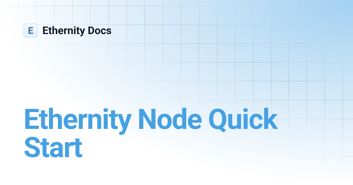 Ethernity Node Quick Start | Ethernity Docs