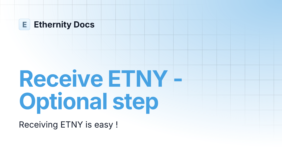 Receive ETNY - Optional step | Ethernity Docs