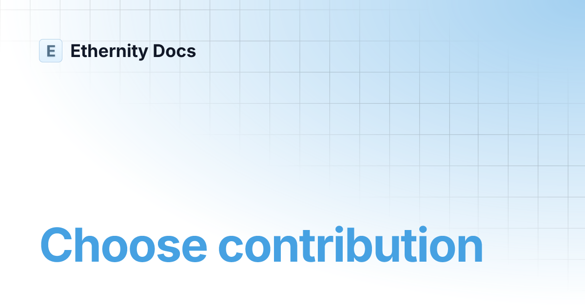 Choose contribution | Ethernity Docs