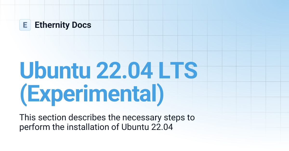 Ubuntu 22.04 LTS (Experimental) | Ethernity Docs