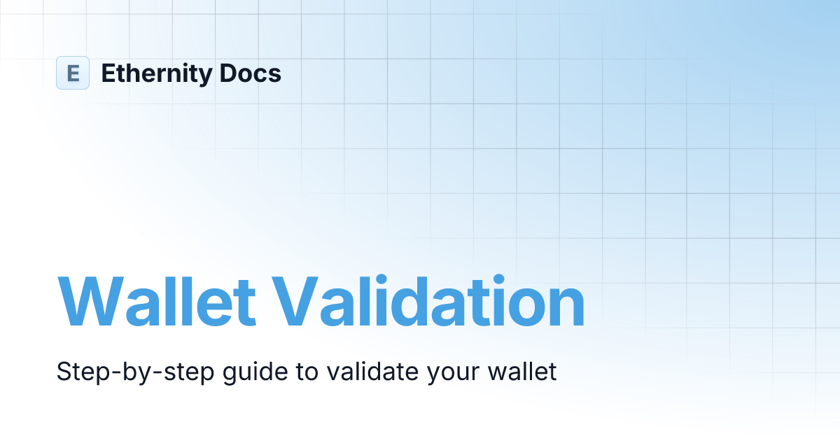 Wallet Validation | Ethernity Docs